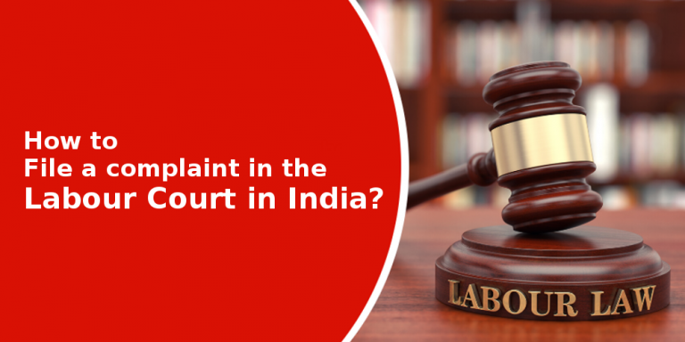 How to File A Complaint in Labour Court in India - Voxya