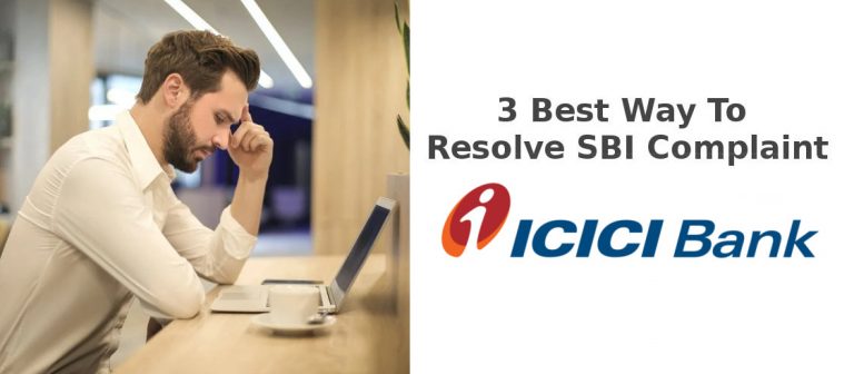3 Best Way To Resolve ICICI Bank Complaints Online - Voxya